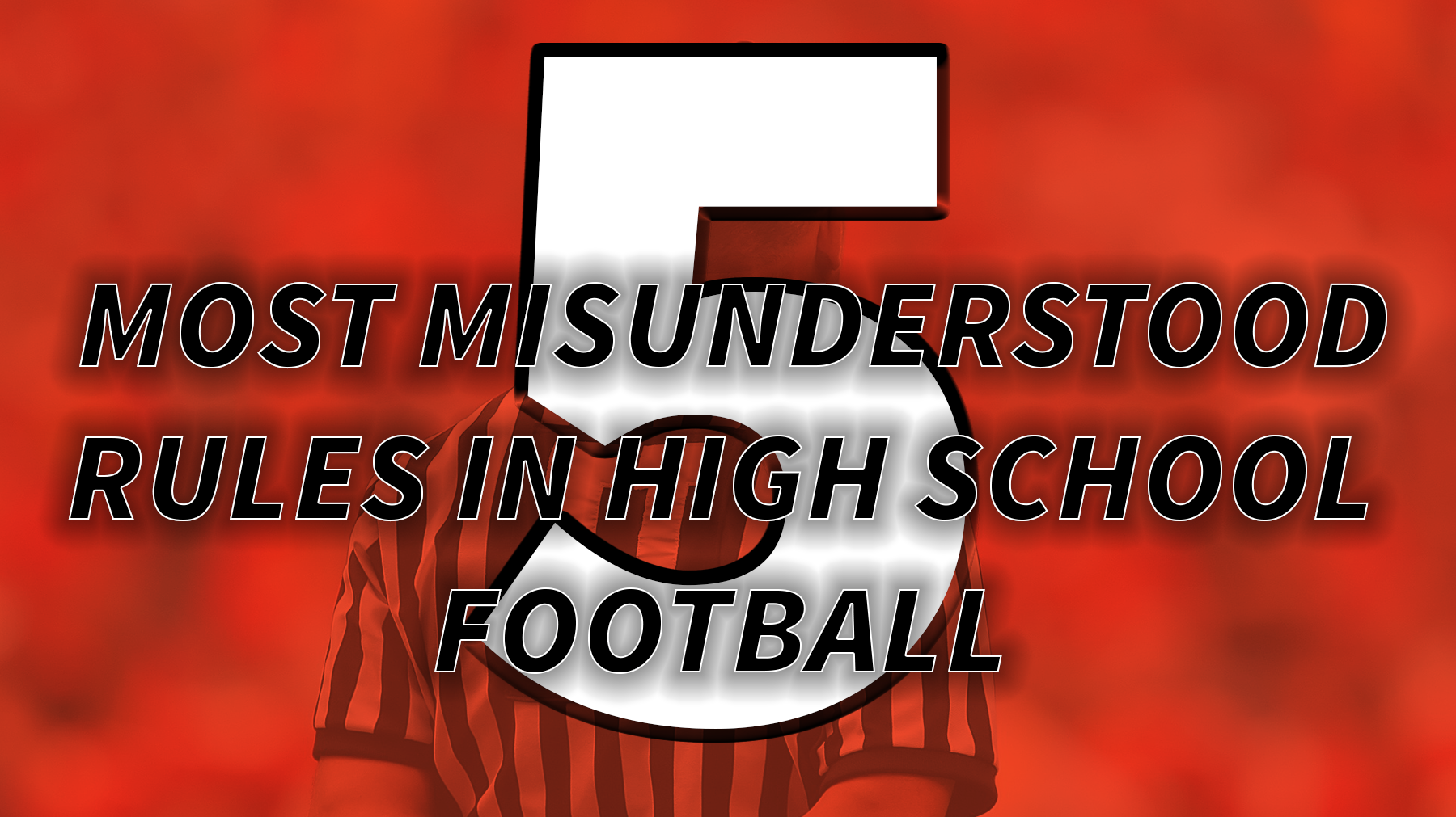 Rich Hahn: 5 most misunderstood rules of high school football - The Art ...