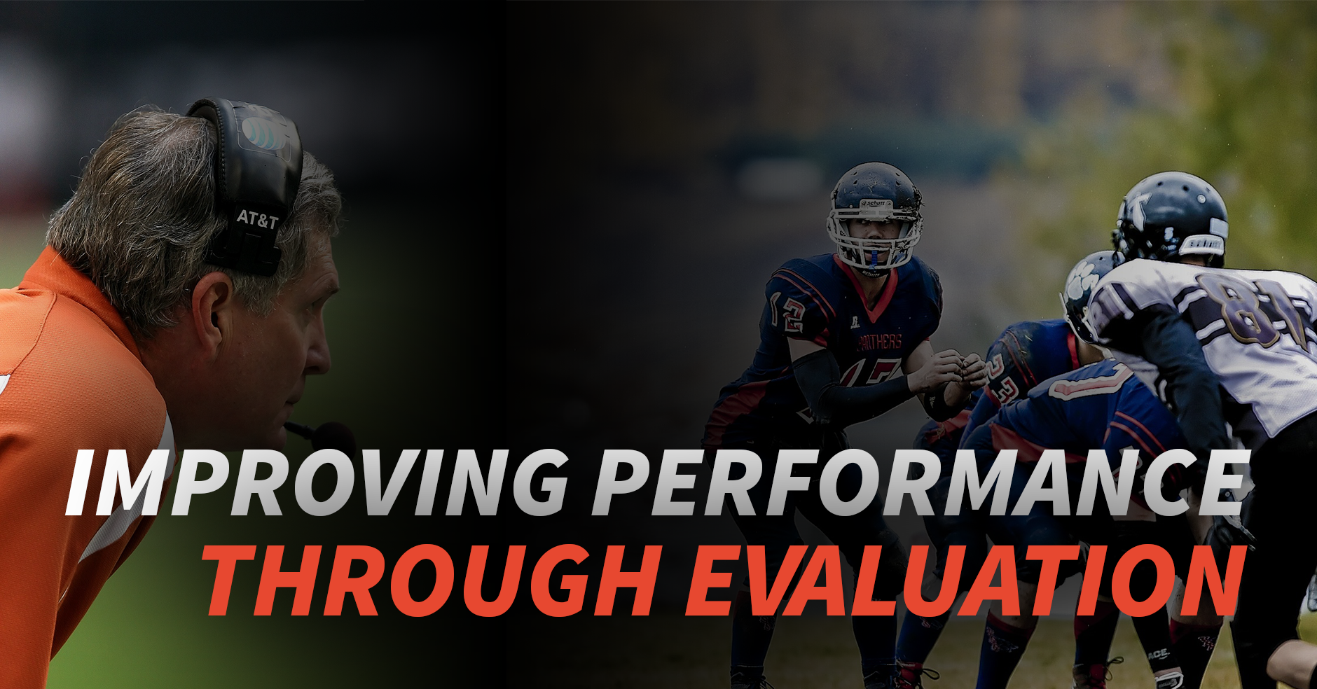 Improving performance through evaluation - The Art of Coaching Football