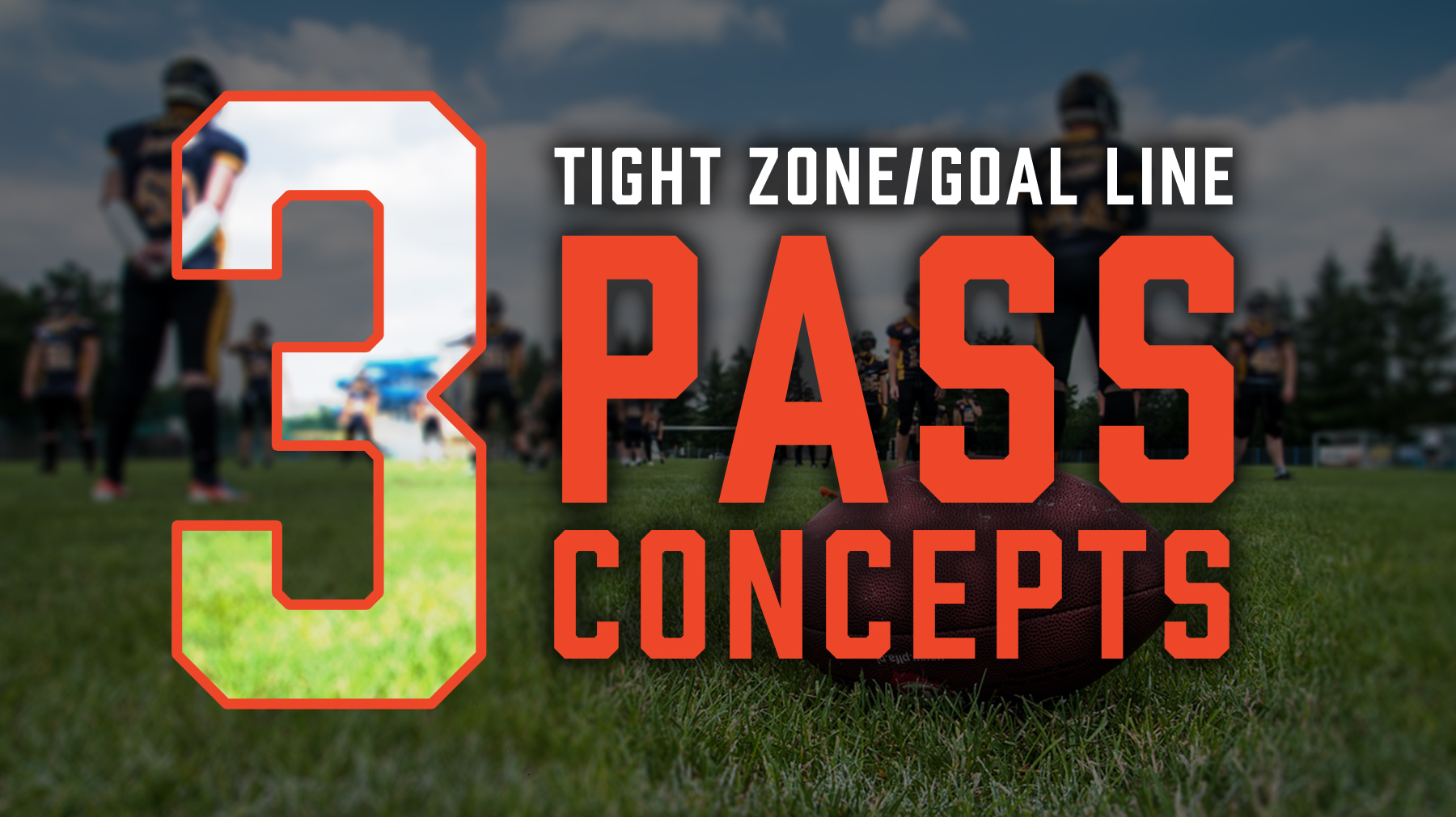3 tight zone/goal line pass concepts - The Art of Coaching Football