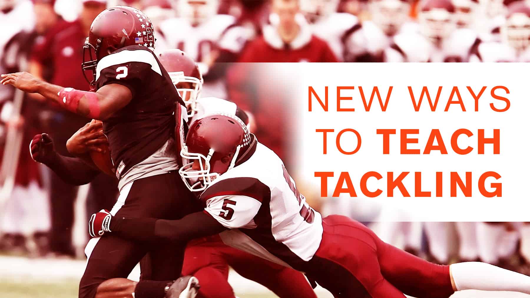 Dean Fabrizio: New ways to teach tackling - The Art of Coaching Football